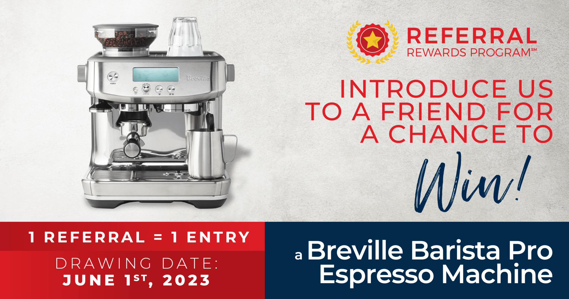 Win Fabulous Prizes with our Referral Rewards Program